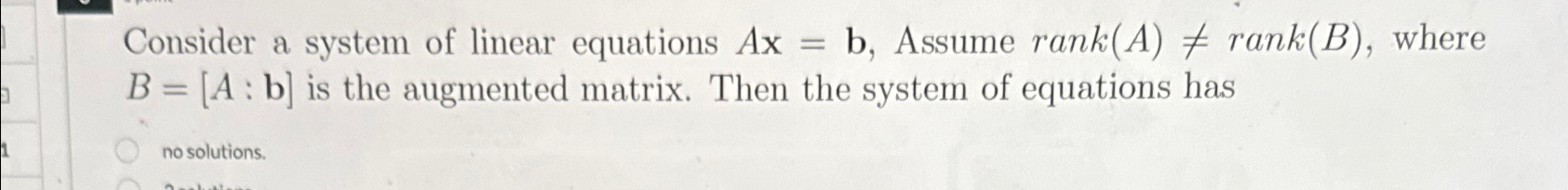 Solved Consider a system of linear equations Ax=b, ﻿Assume | Chegg.com