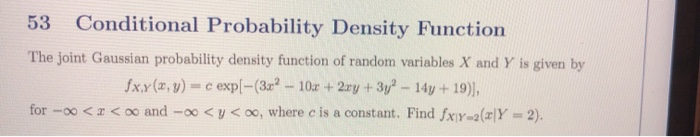 Solved 53 Conditional Probability Density Function The joint | Chegg.com