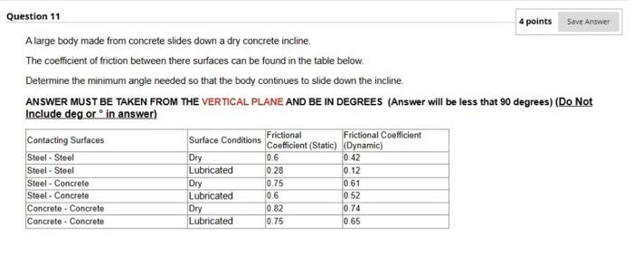 Solved Question 11 A large body made from concrete slides | Chegg.com