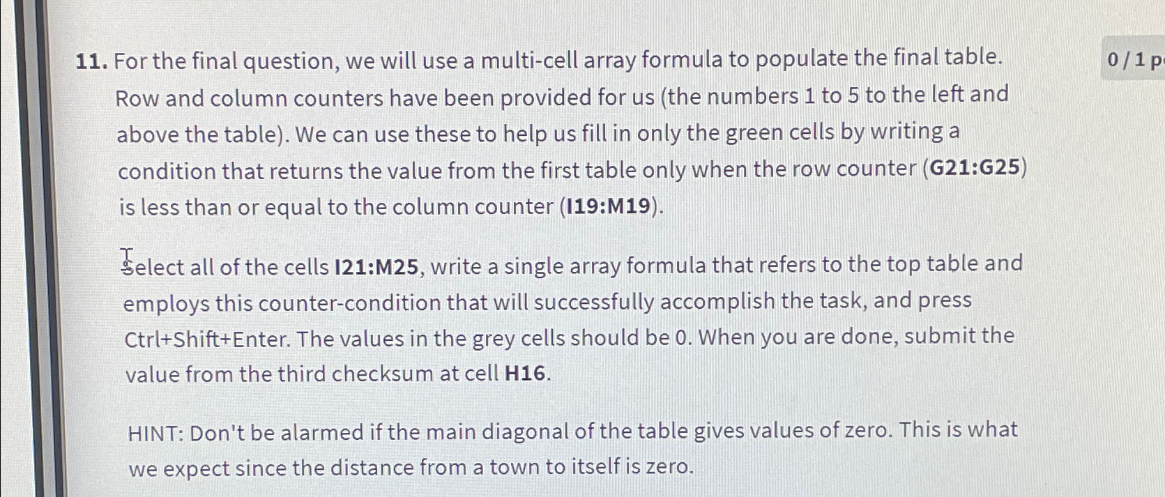 Solved For The Final Question We Will Use A Multi Cell