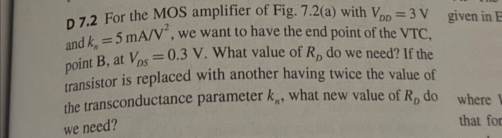 Solved D 7.2 ﻿For the MOS amplifier of Fig. 7.2(a) ﻿with | Chegg.com