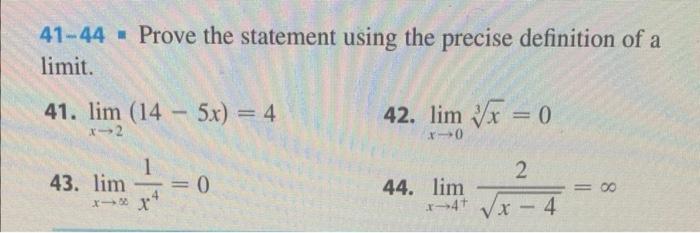 Solved 41−44 - Prove the statement using the precise | Chegg.com
