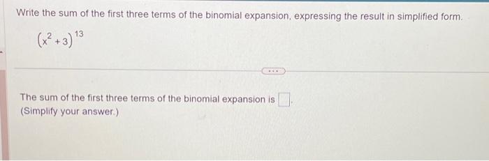 Solved Write the sum of the first three terms of the | Chegg.com