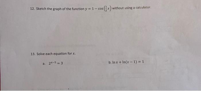 Solved 12. Sketch the graph of the function y=1−cos(21x) | Chegg.com
