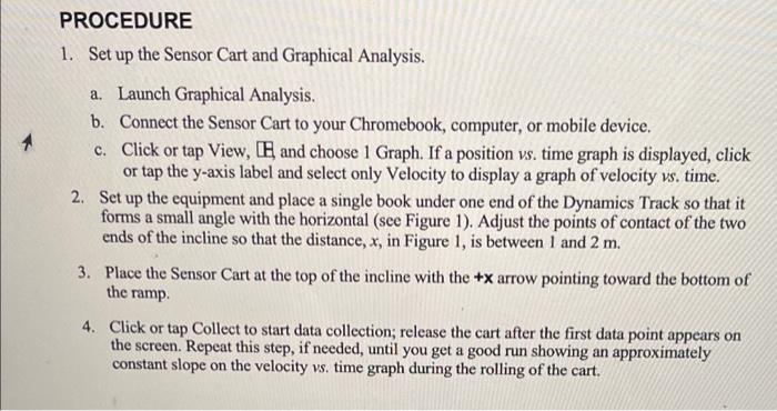 Solved PROCEDURE 1. Set up the Sensor Cart and Graphical | Chegg.com