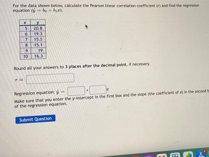 Solved For the data shown below, calculate the Pearson | Chegg.com