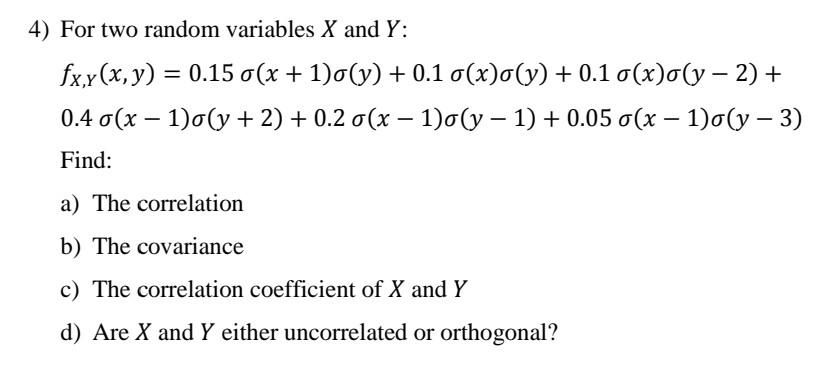 Solved For two random variables X and Y: fx,y (x, y) = 0.15 | Chegg.com