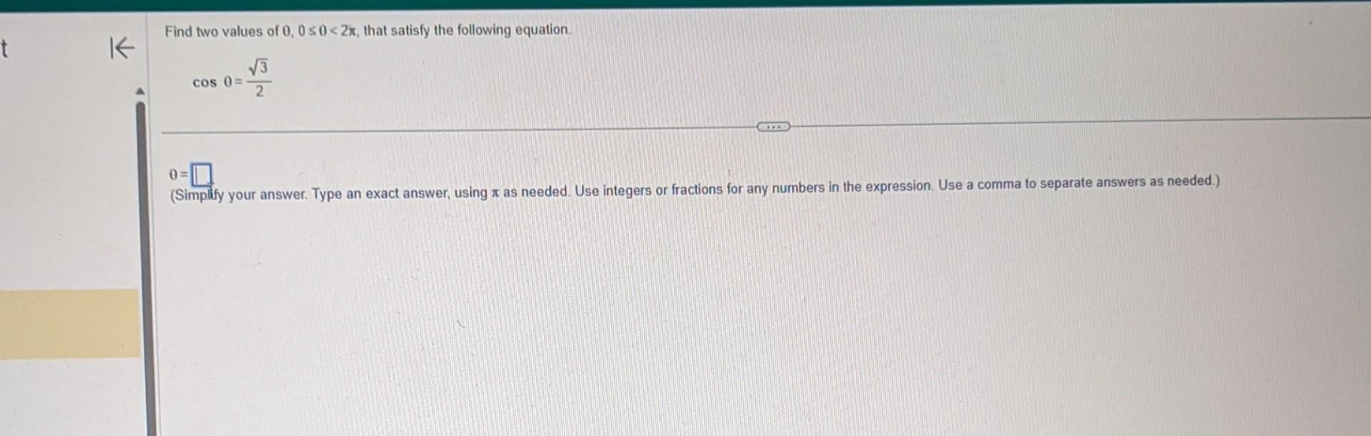 Solved Find two values of 0,0≤0
