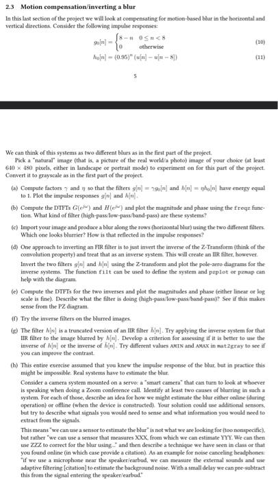 Solved 2.3 Motion compensation/inverting a blur In this last | Chegg.com