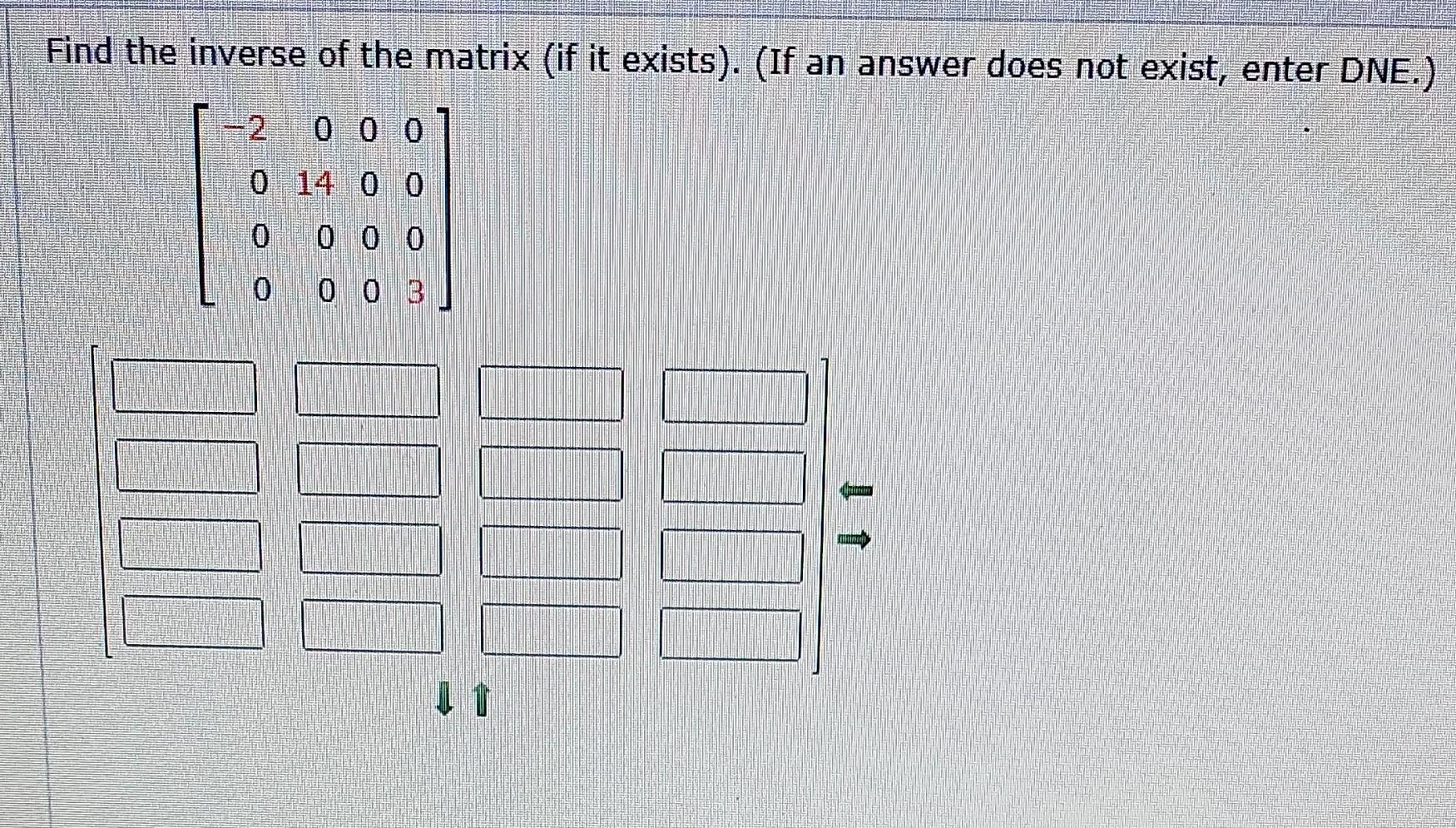 Solved Find the inverse of the matrix (if it exists). (If an | Chegg.com
