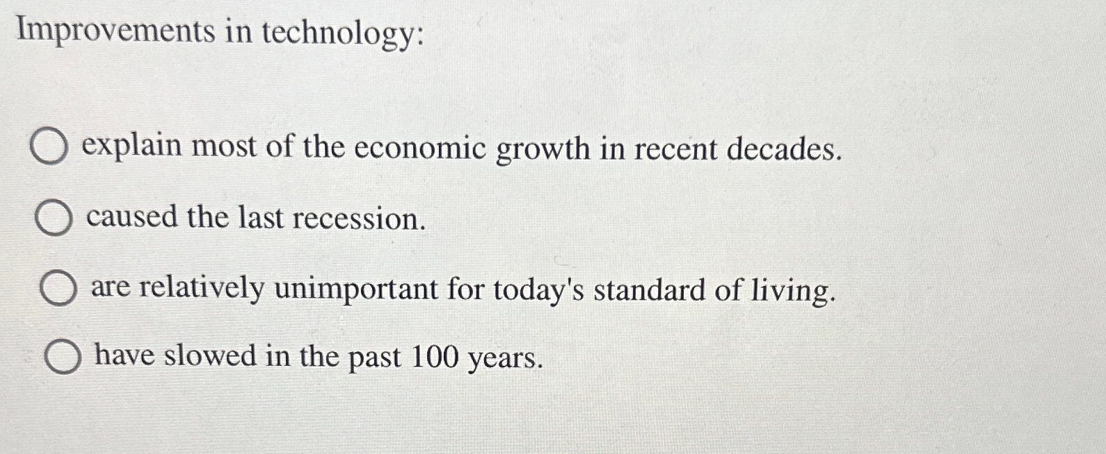 Solved Improvements in technology:explain most of the | Chegg.com