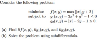 Solved Consider the following problem: ﻿minimise | Chegg.com