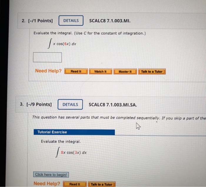 Solved 2. [-/1 Points) DETAILS SCALC8 7.1.003.MI. Evaluate | Chegg.com