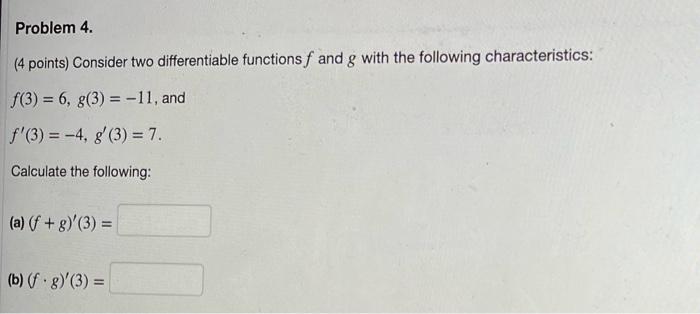 Solved (4 points) Consider two differentiable functions f | Chegg.com