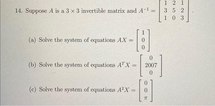 Solved 4. Suppose A is a 3×3 invertible matrix and | Chegg.com
