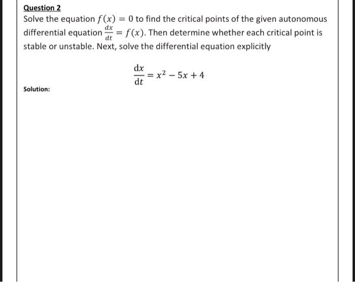 Solved Question 2 dx Solve the equation f(x) = 0 to find the | Chegg.com