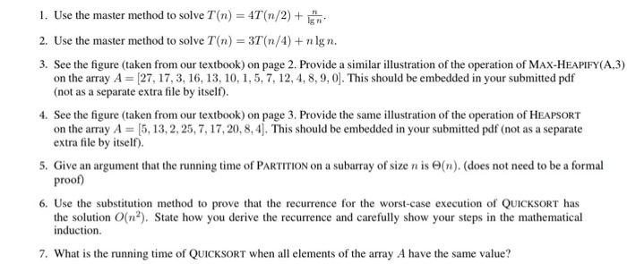 Solved 1. Use the master method to solve T(n)=4T(n/2)+lgnn. | Chegg.com
