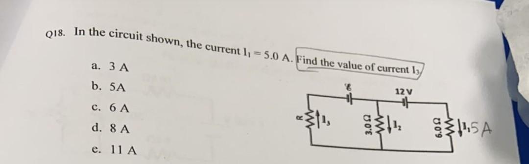 Solved Q18. In the circuit shown, the current I₁=5.0 A. Find | Chegg.com