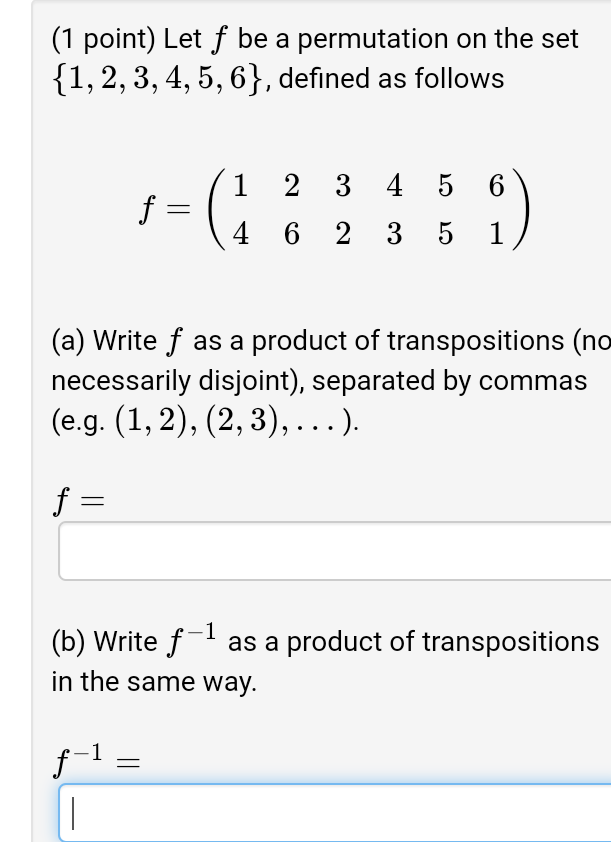 Solved (1 point) Let f be a permutation on the set | Chegg.com
