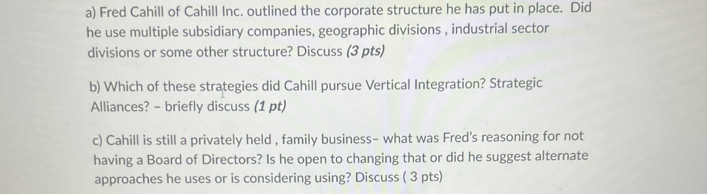 Solved a) ﻿Fred Cahill of Cahill Inc. outlined the corporate | Chegg.com