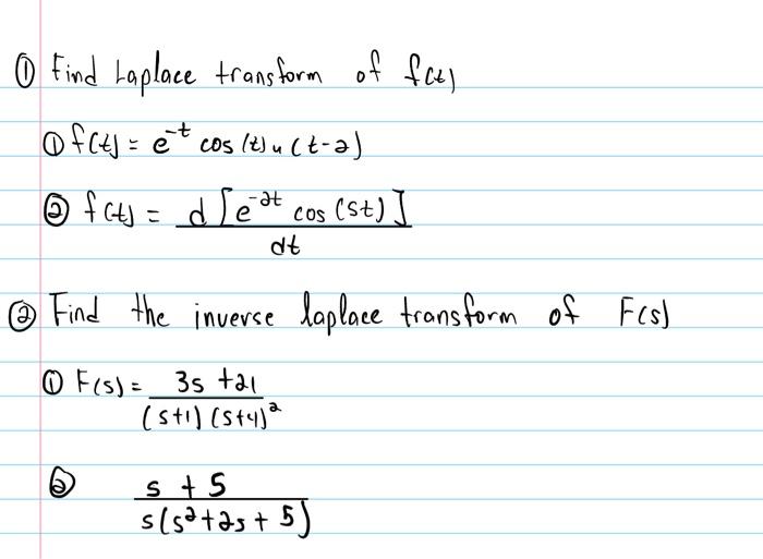 Solved (1) Find Laplace transform of f(t) (1) | Chegg.com