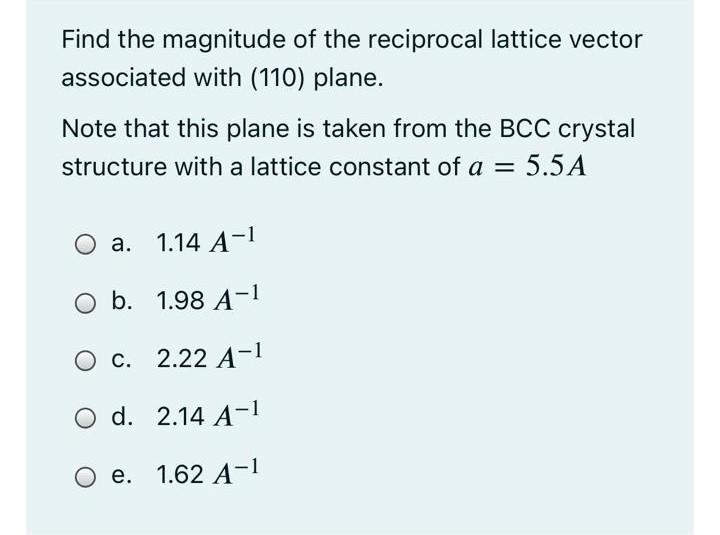 Solved Find the magnitude of the reciprocal lattice vector | Chegg.com
