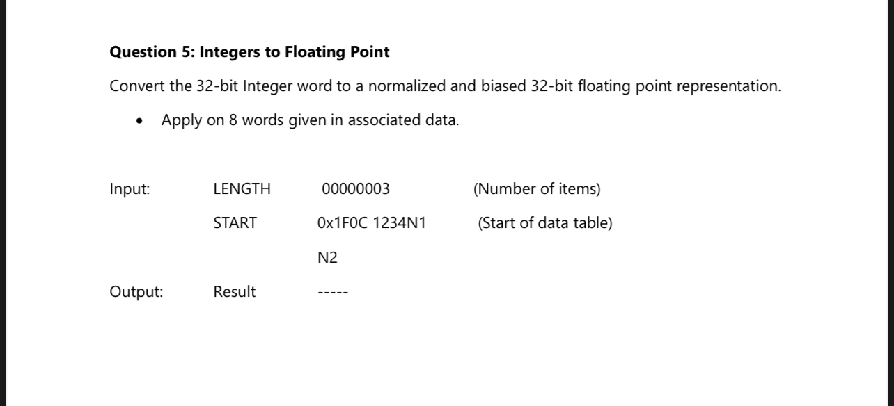 Solved Question 5: Integers to Floating PointConvert the | Chegg.com