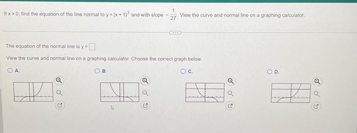 Solved If x>0, find the equation of the line normal to | Chegg.com