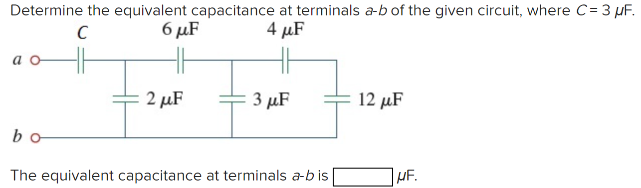 Solved Determine the equivalent capacitance at terminals a-b | Chegg.com