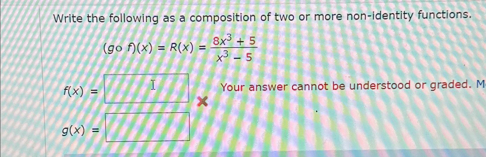Solved Write the following as a composition of two or more | Chegg.com