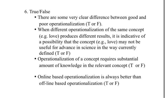 Solved 6. True/False - There are some very clear difference | Chegg.com