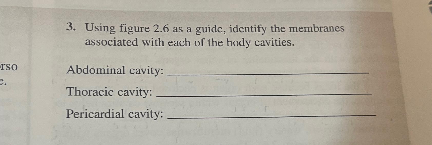 Solved Using figure 2.6 ﻿as a guide, identify the membranes | Chegg.com