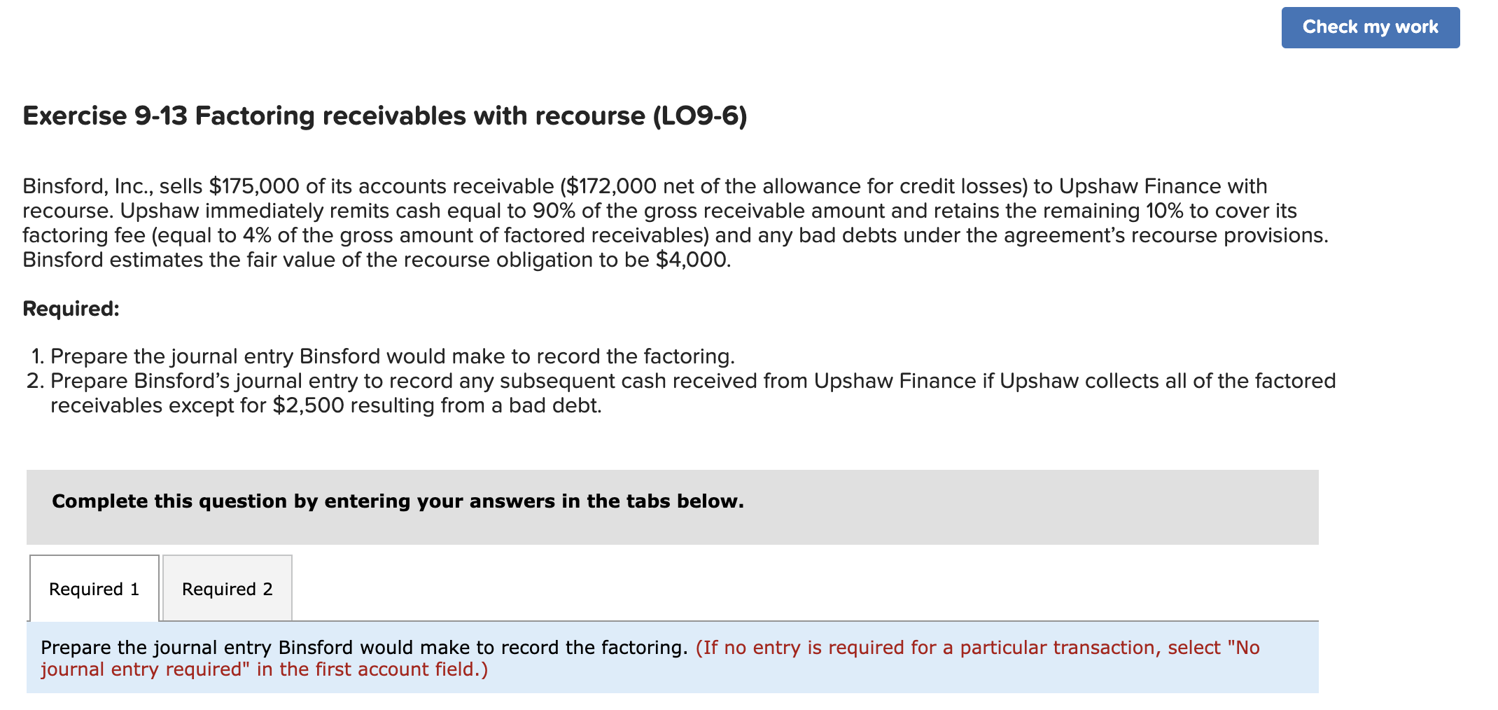 Solved Exercise 9-13 ﻿Factoring receivables with recourse | Chegg.com