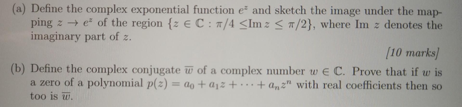 Solved (a) Define the complex exponential function ez and | Chegg.com