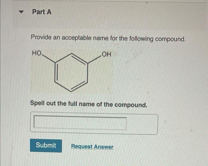 Solved Part A Provide an acceptable name for the following | Chegg.com