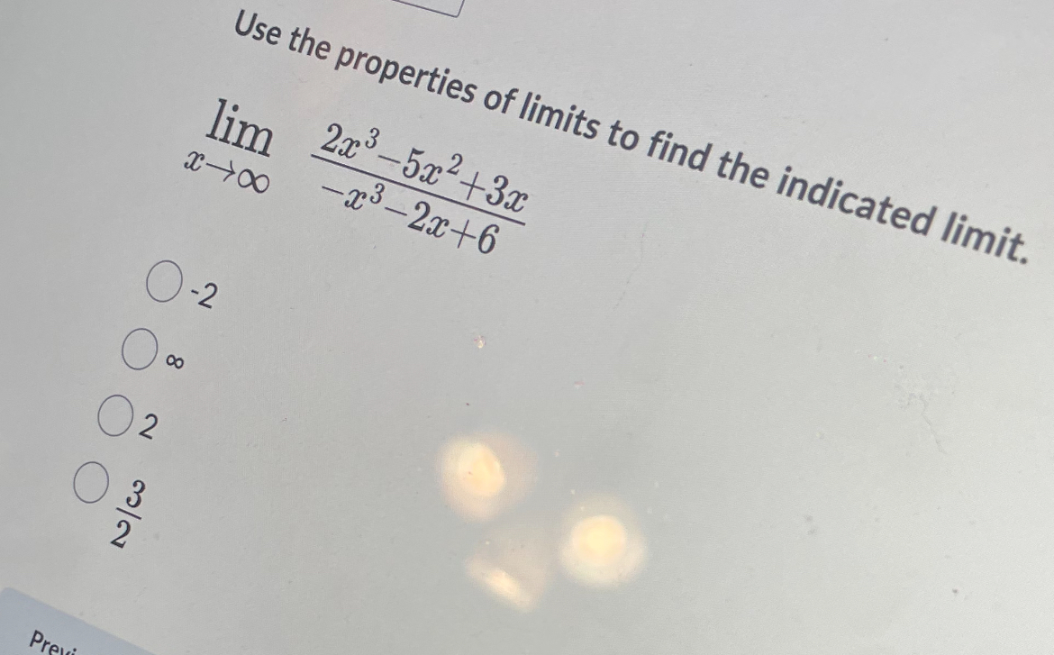 Solved Use the properties of limits to find the indicated | Chegg.com