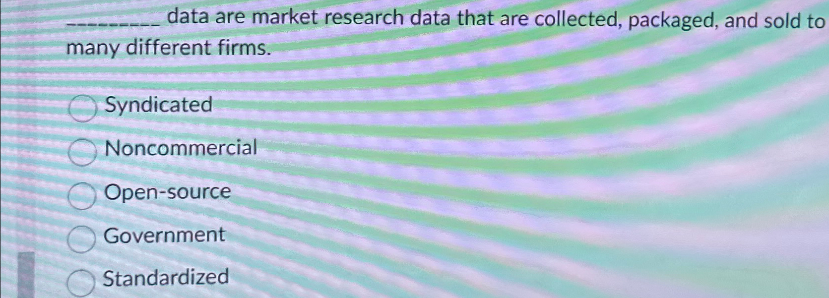 Solved Data Are Market Research Data That Are Collected 