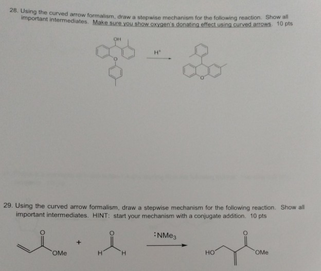 Solved 28. Using the curved arrow formalism, draw a stepwise | Chegg.com