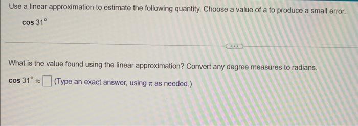 Solved Use a linear approximation to estimate the following | Chegg.com
