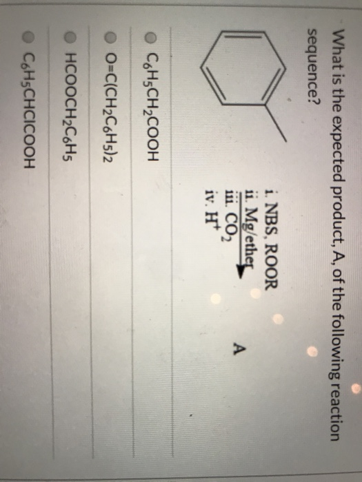 Solved What is the expected product, A, of the following | Chegg.com