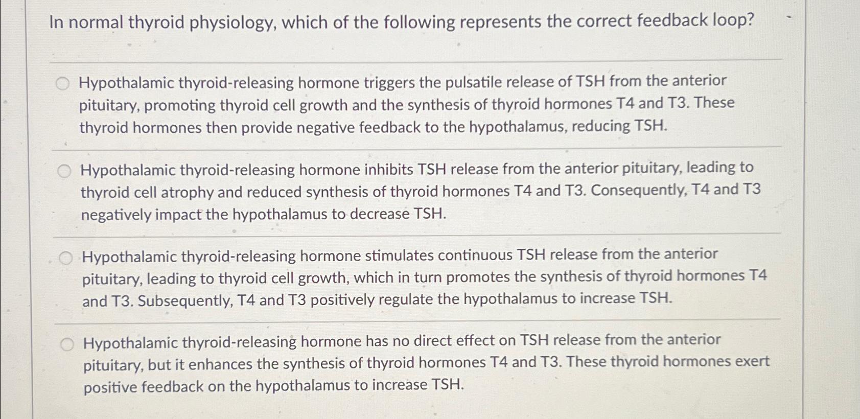Solved In normal thyroid physiology, which of the following | Chegg.com