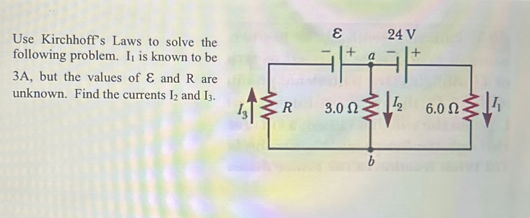 Solved Use Kirchhoff's Laws to solve the following problem. | Chegg.com