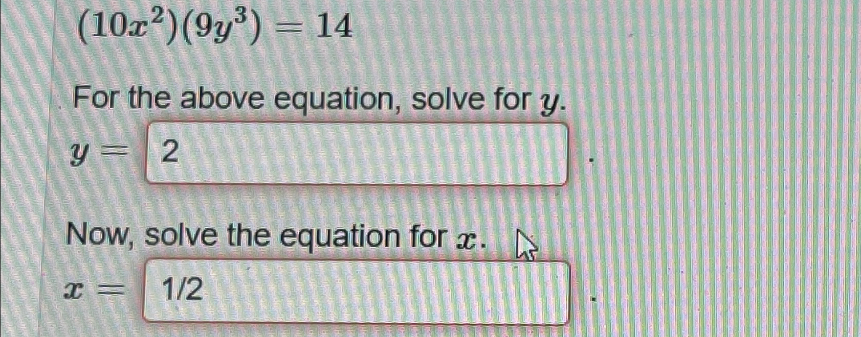 Solved (10x2)(9y3)=14For the above equation, solve for | Chegg.com