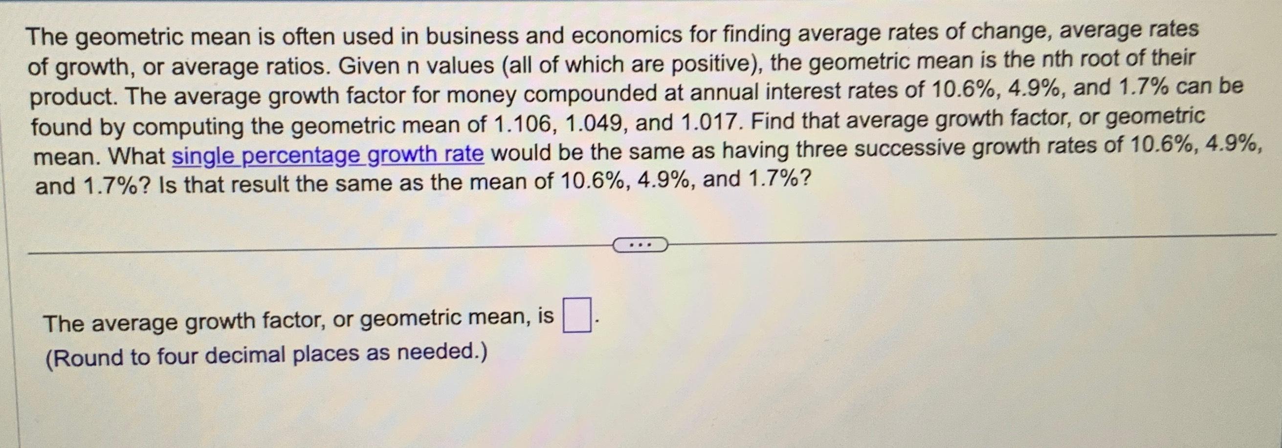 Solved The geometric mean is often used in business and | Chegg.com