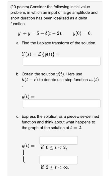 Solved (20 points) Consider the following initial value | Chegg.com