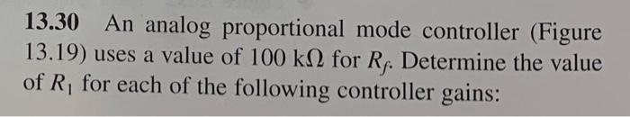 Solved 13.30 An analog proportional mode controller (Figure | Chegg.com