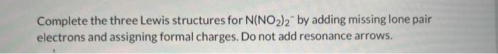 Solved The dinitramide anion [N(NO2)2"] was first isolated | Chegg.com