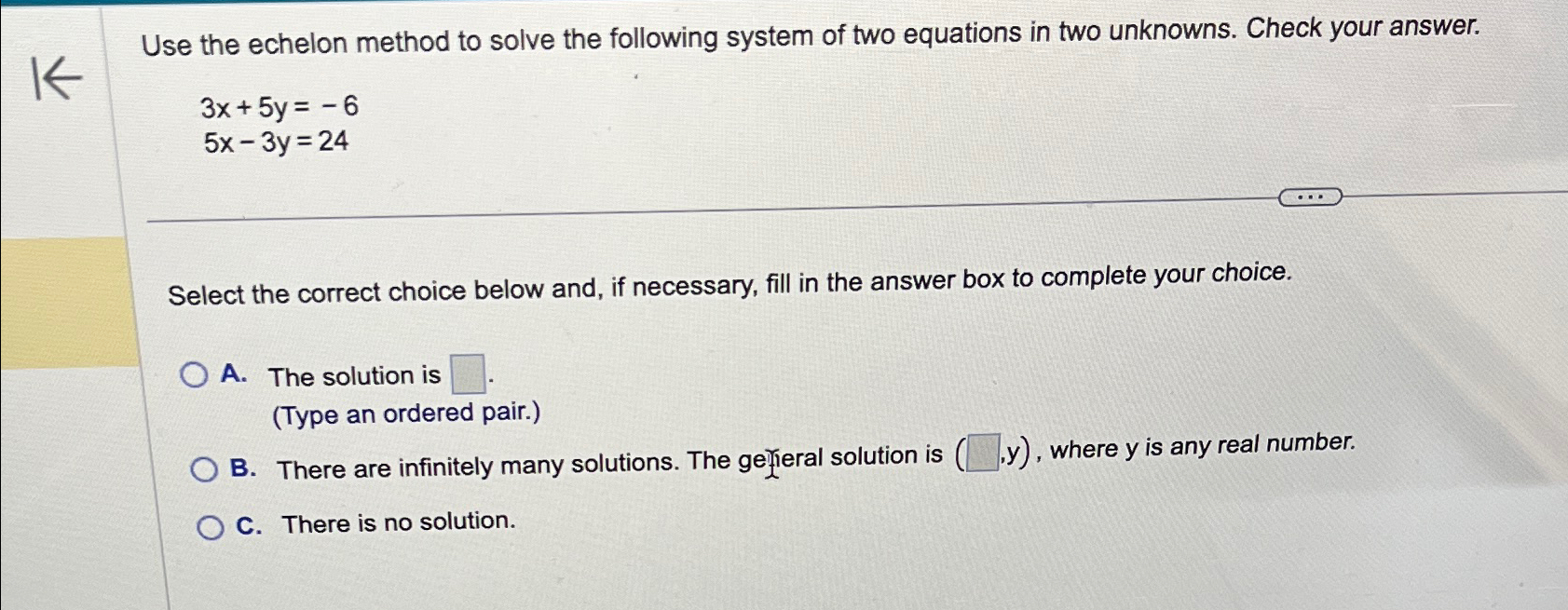 Solved Use the echelon method to solve the following system | Chegg.com