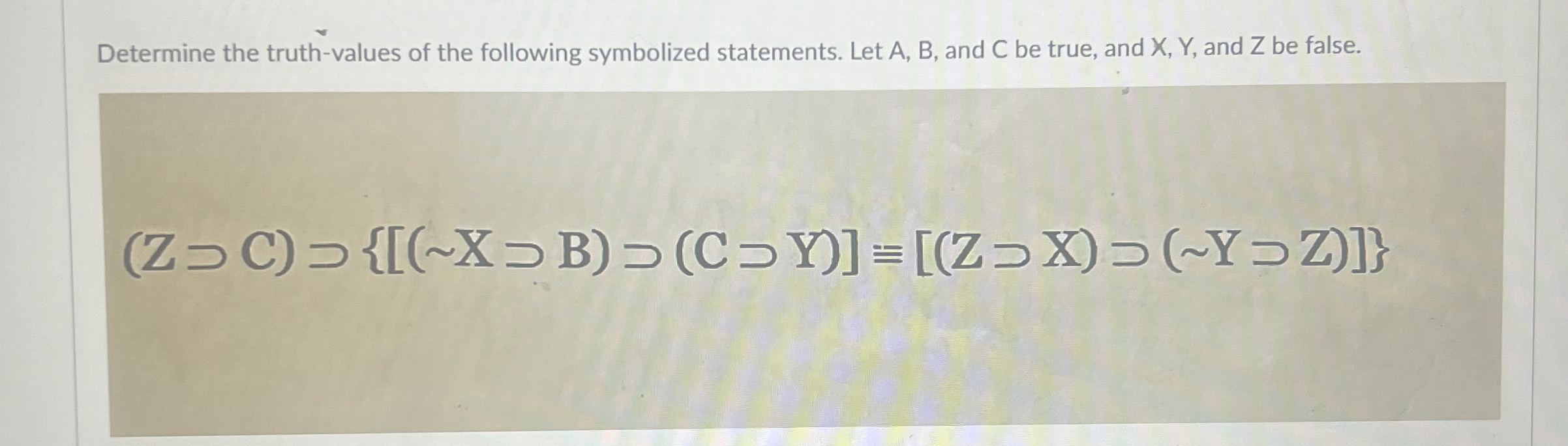 Solved Determine The Truth Values Of The Following