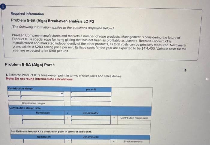Solved Required information Problem 5-6A (Algo) Break-even | Chegg.com